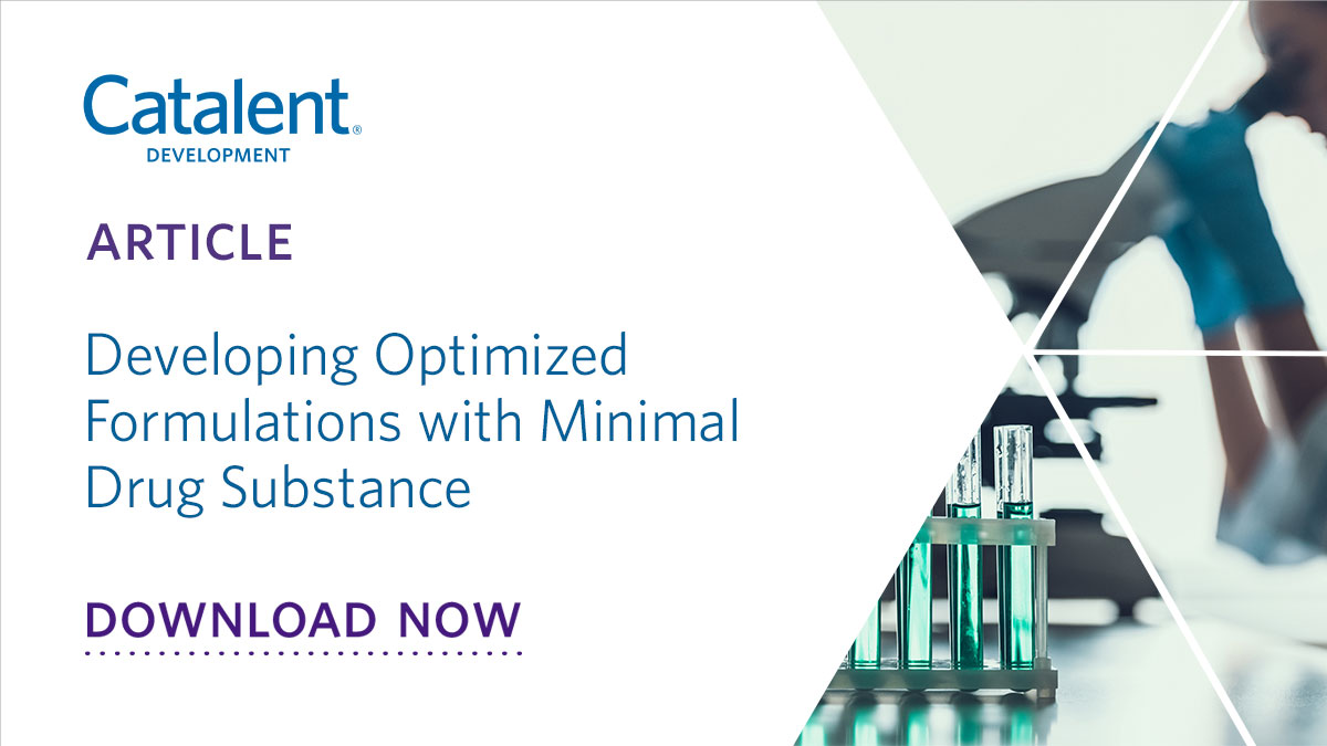 Developing Optimised Formulations with Minimal Drug Substance
